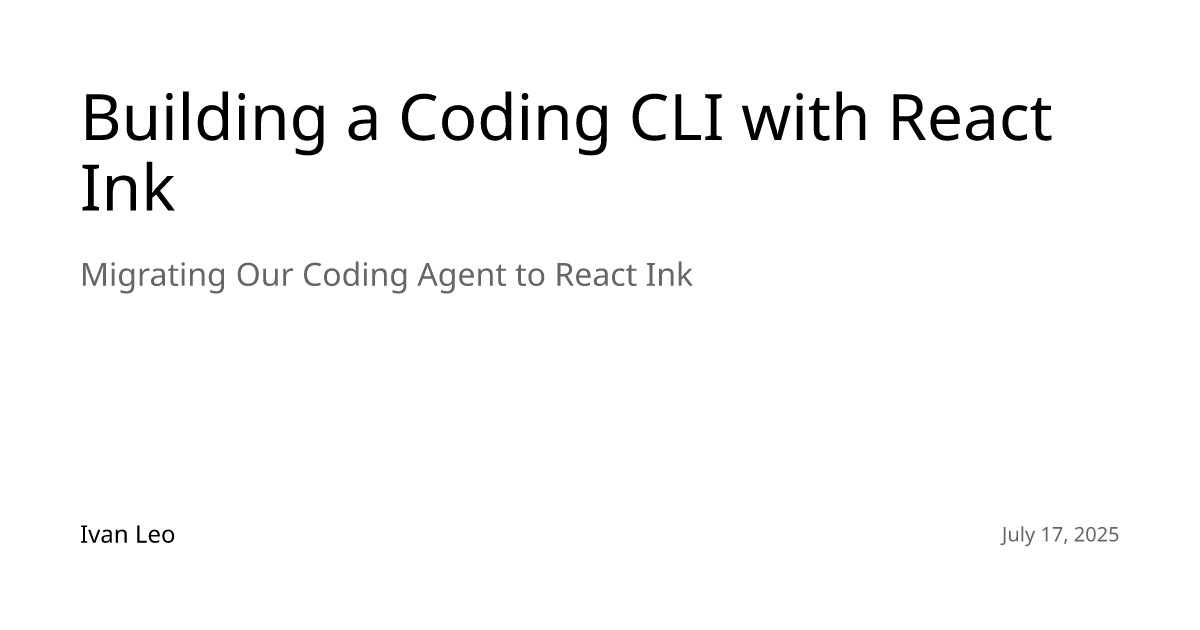 Building a Coding CLI with React Ink