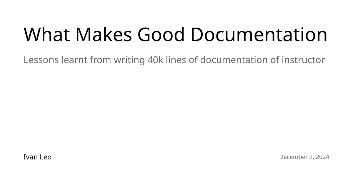 What Makes Good Documentation